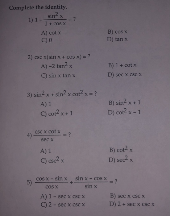 Solved Complete the identity sin2 x = ? 1+ cos X 1) 1 -- A) | Chegg.com