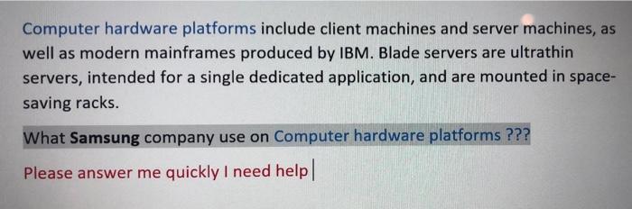 Computer hardware platforms include client machines | Chegg.com