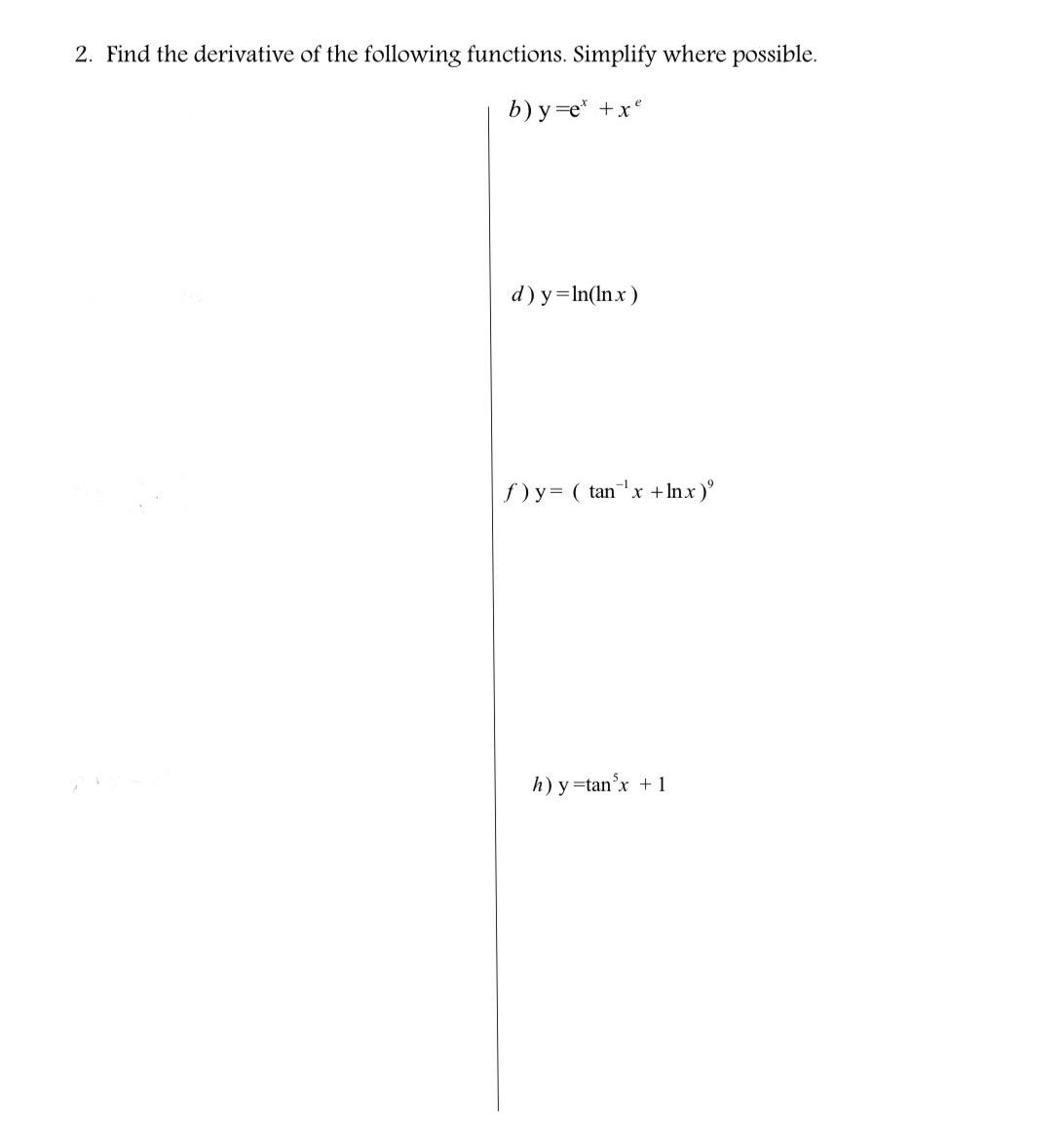 Solved Find the derivative of the following functions. | Chegg.com