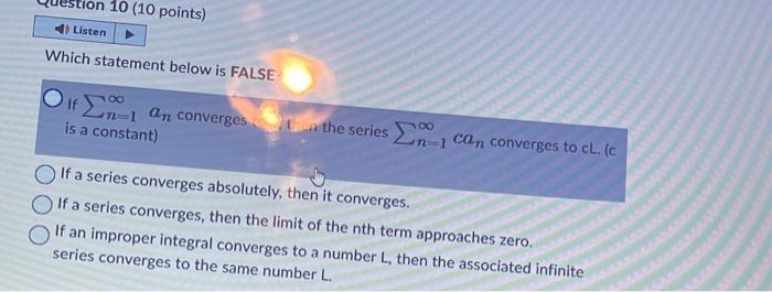 [Solved]: Which statement below is FALSE: If ( sum_{n=1}^
