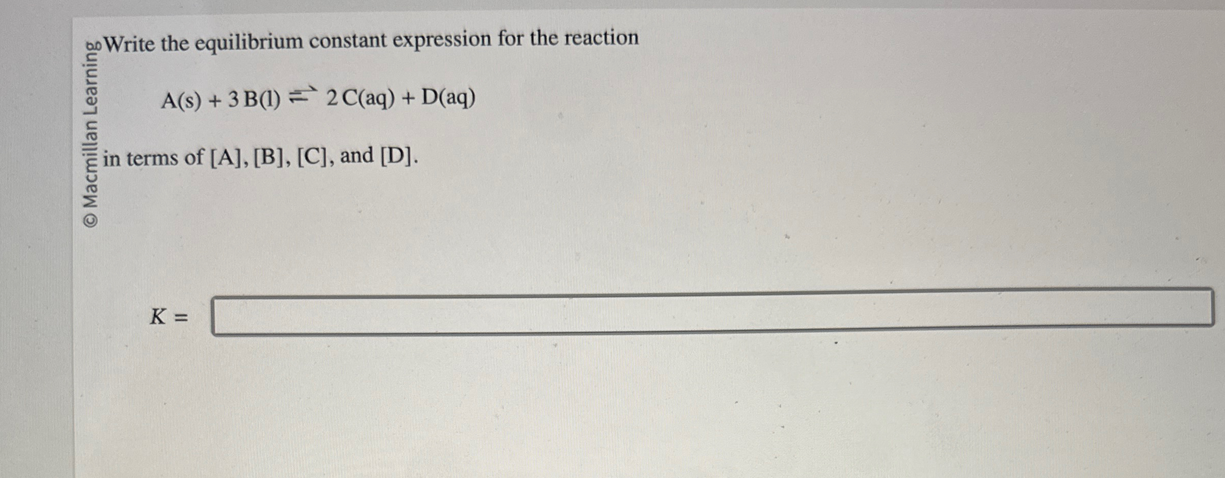 Solved ?@0 ﻿Write the equilibrium constant expression for | Chegg.com