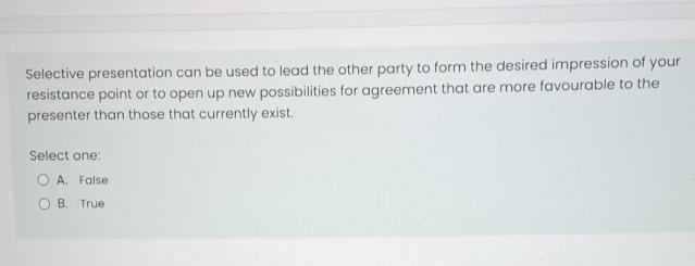 Solved Selective presentation can be used to lead the other | Chegg.com