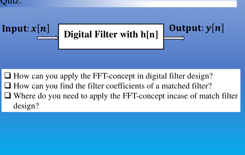 Solved Input: x[n]Digital Filter with h[n]Output: y[n]How | Chegg.com