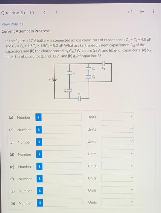 [Solved]: Question 5 of 10 View Policies Current Attempt in