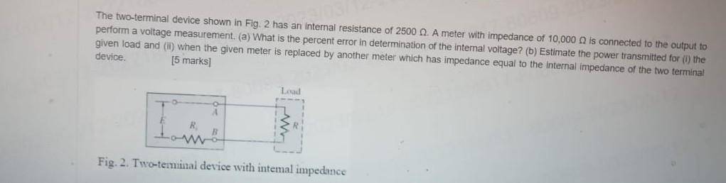 Solved The two-terminal device shown in Fig. 2 has an | Chegg.com