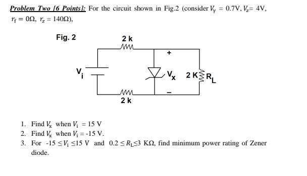 Solved Problem Two [6 Points]: For the circuit shown in Fig. | Chegg.com