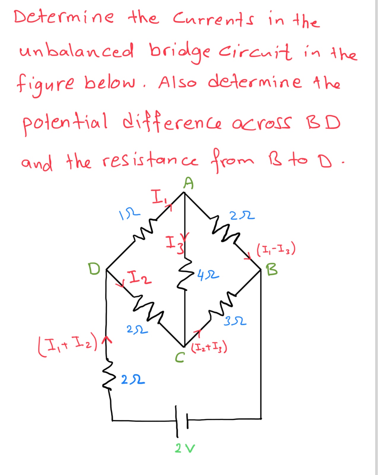 Solved Determine the Currents in theunbalanced bridge | Chegg.com