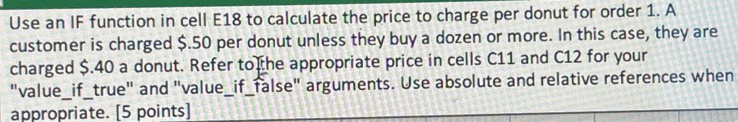 Solved Use an IF function in cell E18 ﻿to calculate the | Chegg.com