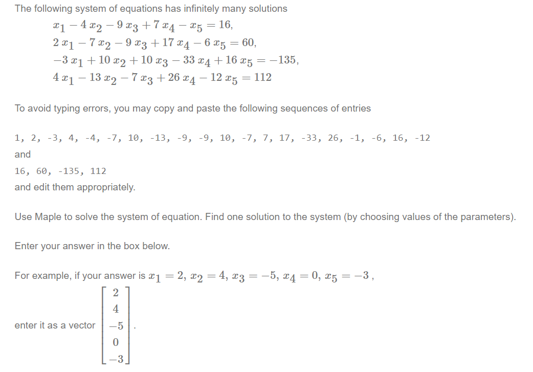 Solved The following system of ﻿equations has infinitely | Chegg.com