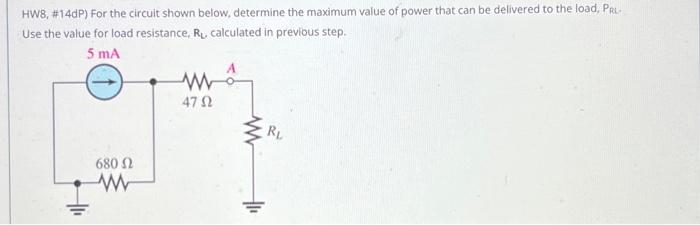 Solved HW8, \#14d) For the circuit shown below, we desire | Chegg.com