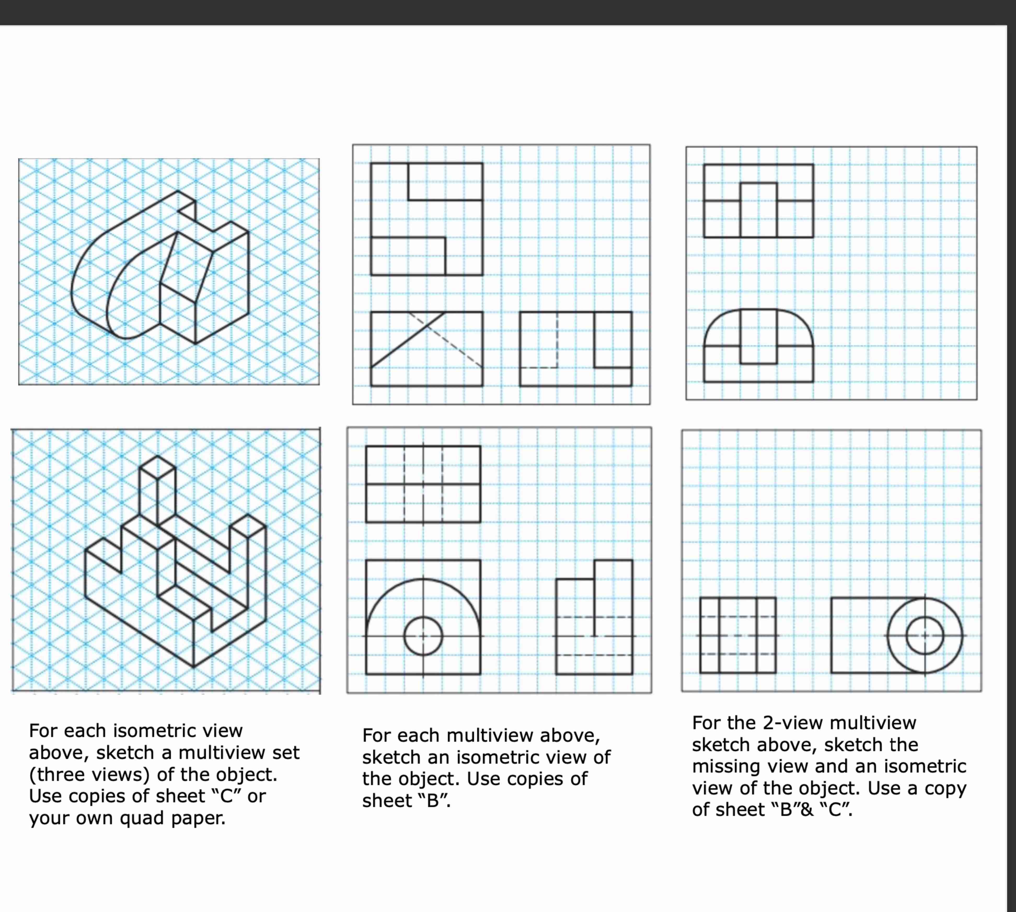Solved For each isometric view above, sketch a multiview set | Chegg.com