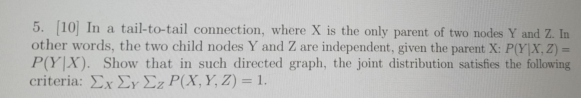 Solved 5. [10] In a tail-to-tail connection, where X is the | Chegg.com