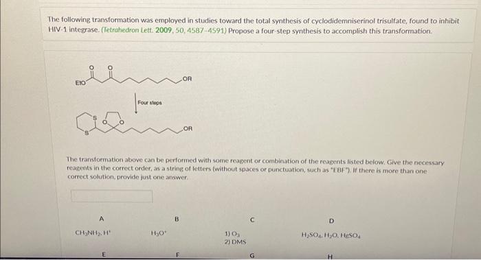 Solved The following transformation was employed in studies | Chegg.com