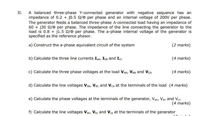Solved II. A balanced three-phase Y-connected generator with | Chegg.com
