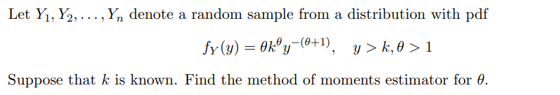 Solved Let Y1,Y2,dots,Yn ﻿denote a random sample from a | Chegg.com