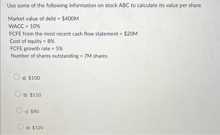 Solved Use some of the following information on stock ABC to | Chegg.com
