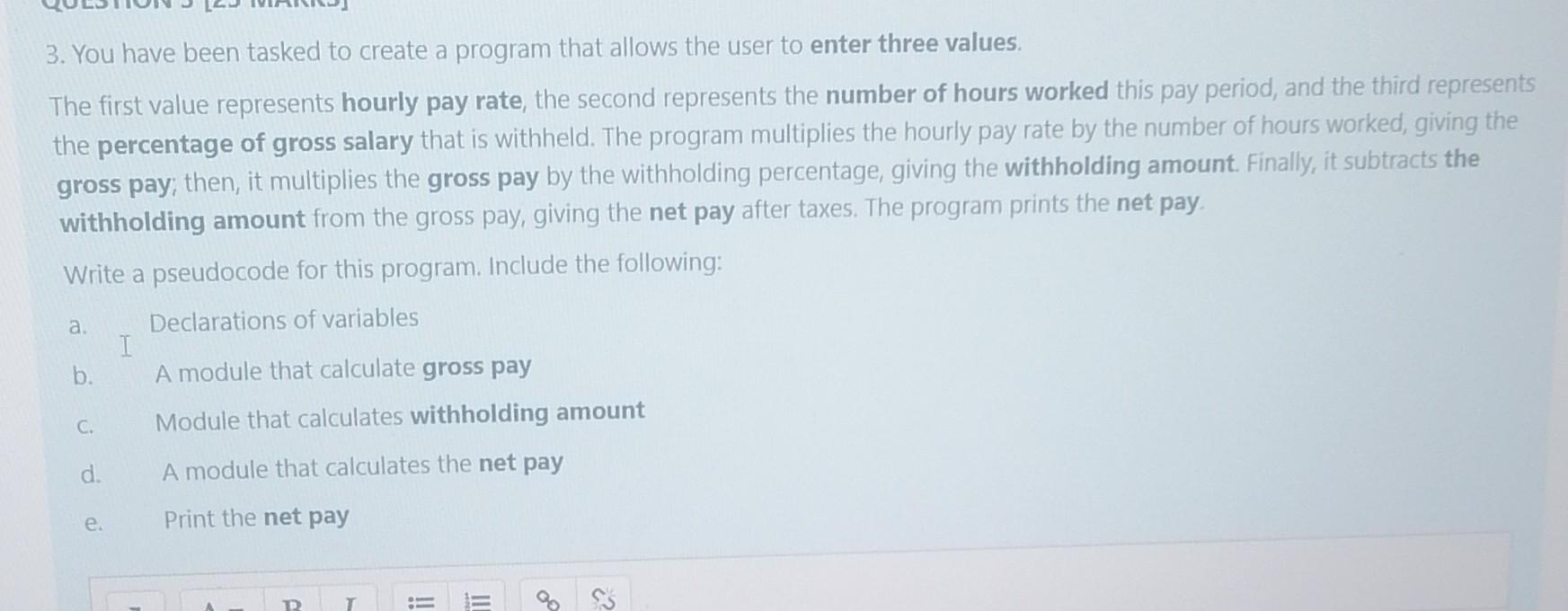 Solved 3. You have been tasked to create a program that | Chegg.com
