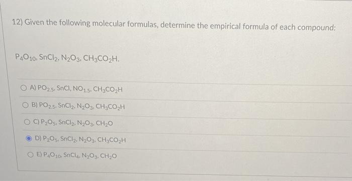 Solved 12) Given the following molecular formulas, determine | Chegg.com