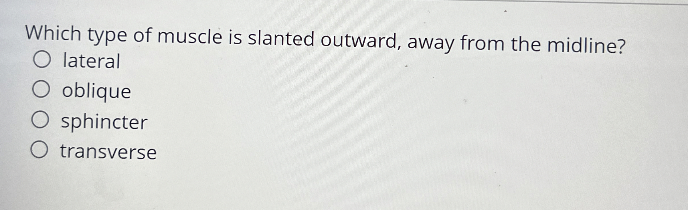 Solved Which type of muscle is slanted outward, away from | Chegg.com