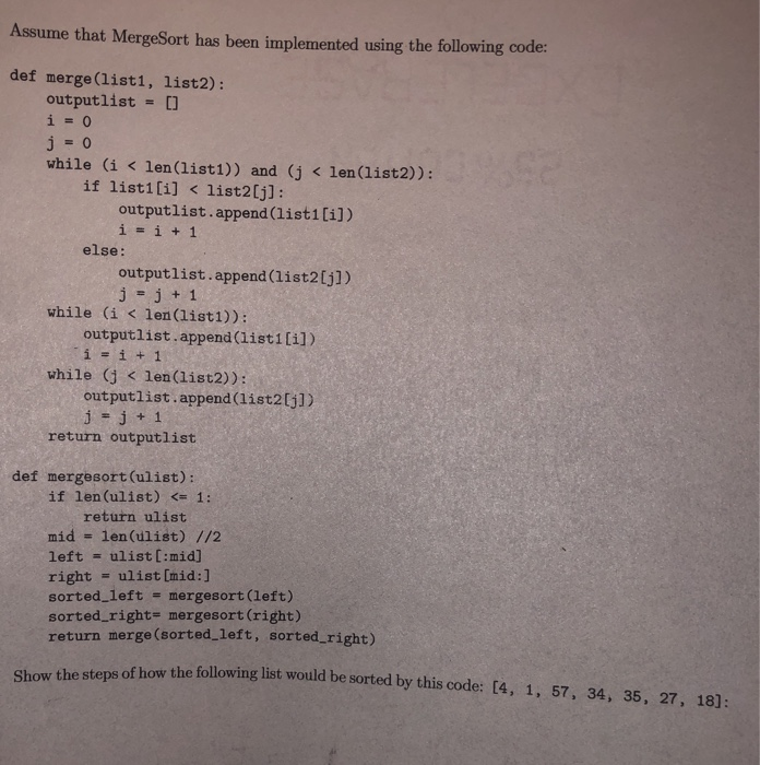 Solved Assume that MergeSort has been implemented using the | Chegg.com