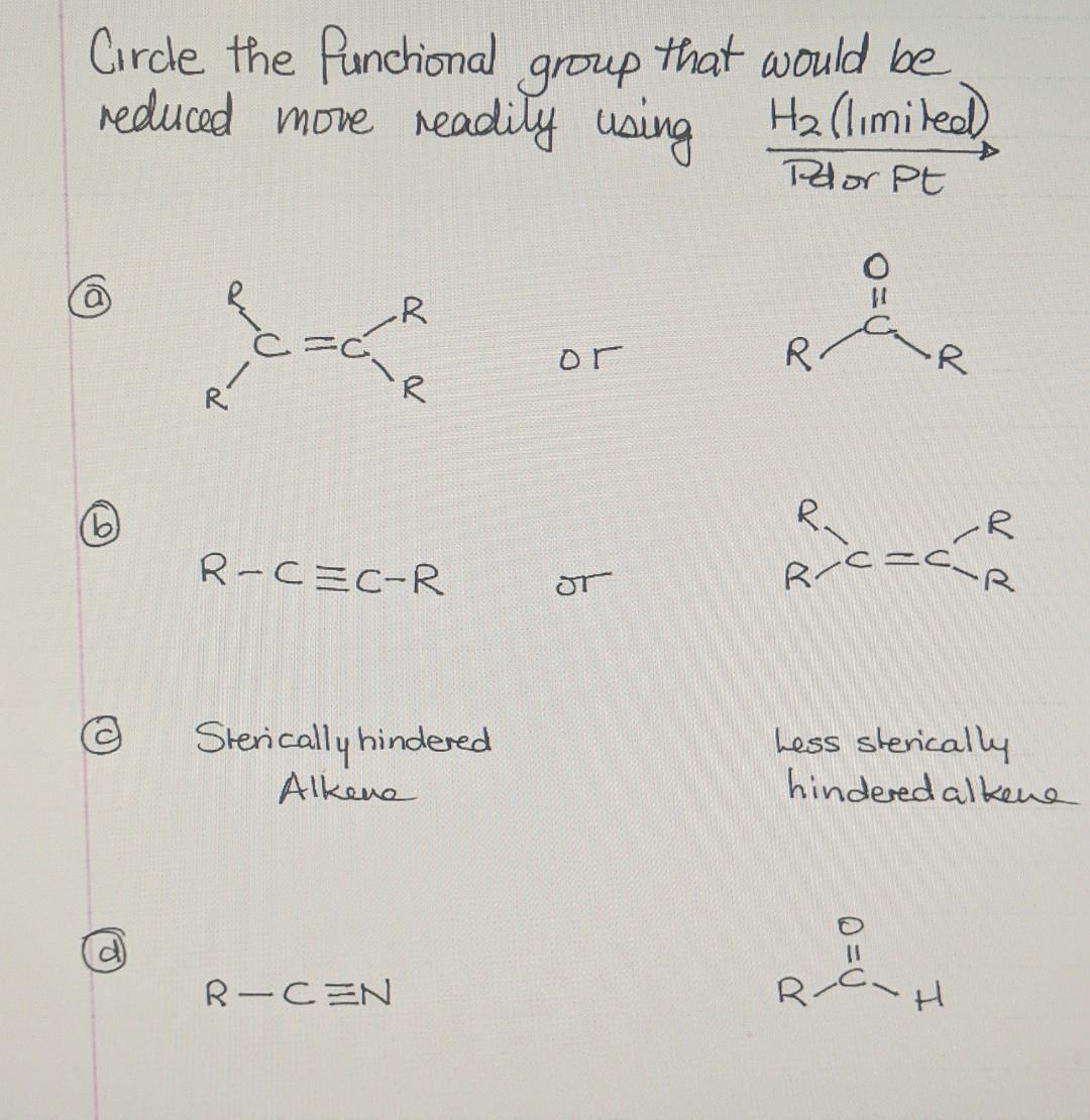 Solved Circle the functional group that would be reduced | Chegg.com