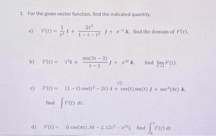 Solved For The Given Vector Function Find The Indicated 5656