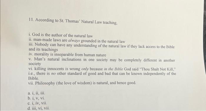 11. According to St. Thomas' Natural Law teaching, i. | Chegg.com