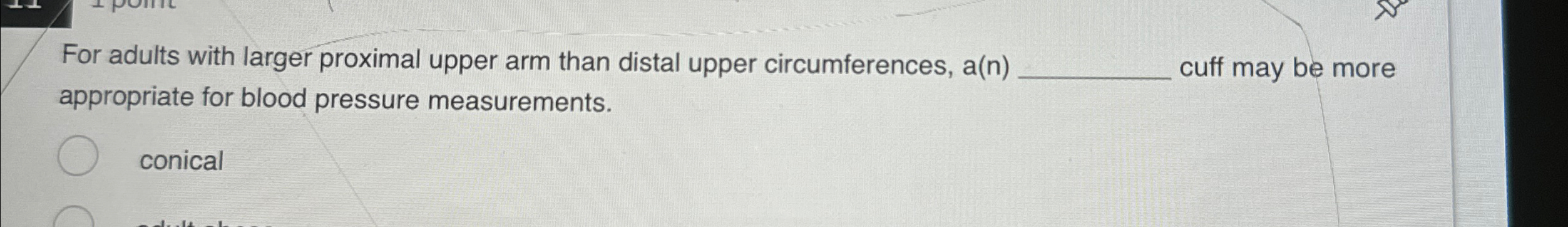 Solved For adults with larger proximal upper arm than distal | Chegg.com