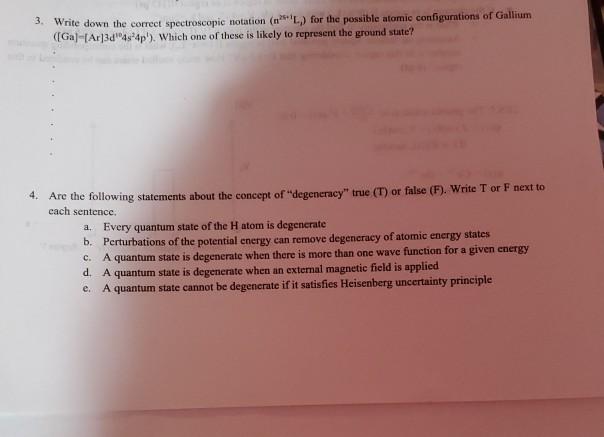 Solved 3 Write Down The Correct Spectroscopic Notation