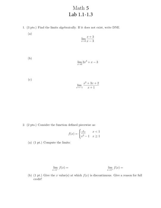Solved 1. (3 pts.) Find the limits algebraically. If it does | Chegg.com