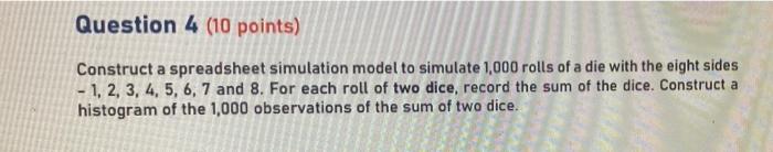 Solved Question 4 (10 points) Construct a spreadsheet | Chegg.com