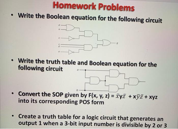 Solved Homework Problems • Write the Boolean equation for | Chegg.com