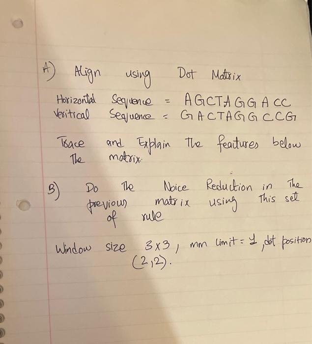 Solved Align using A Align Dot Matrix Horizontal Sequence | Chegg.com