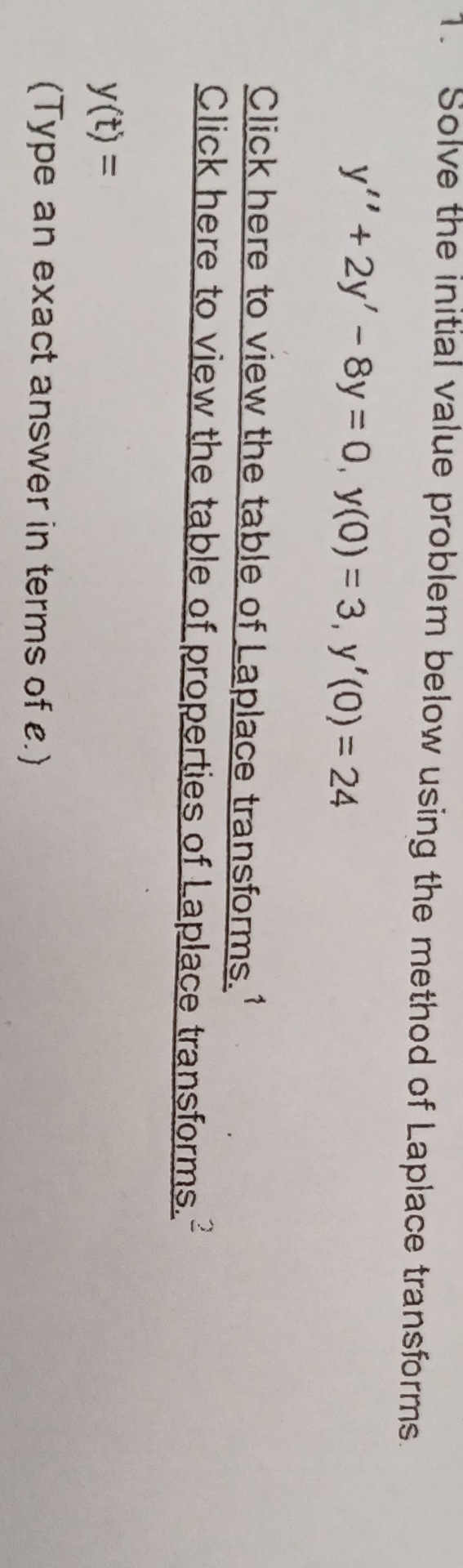 Solved Solve the initial value problem below using the | Chegg.com