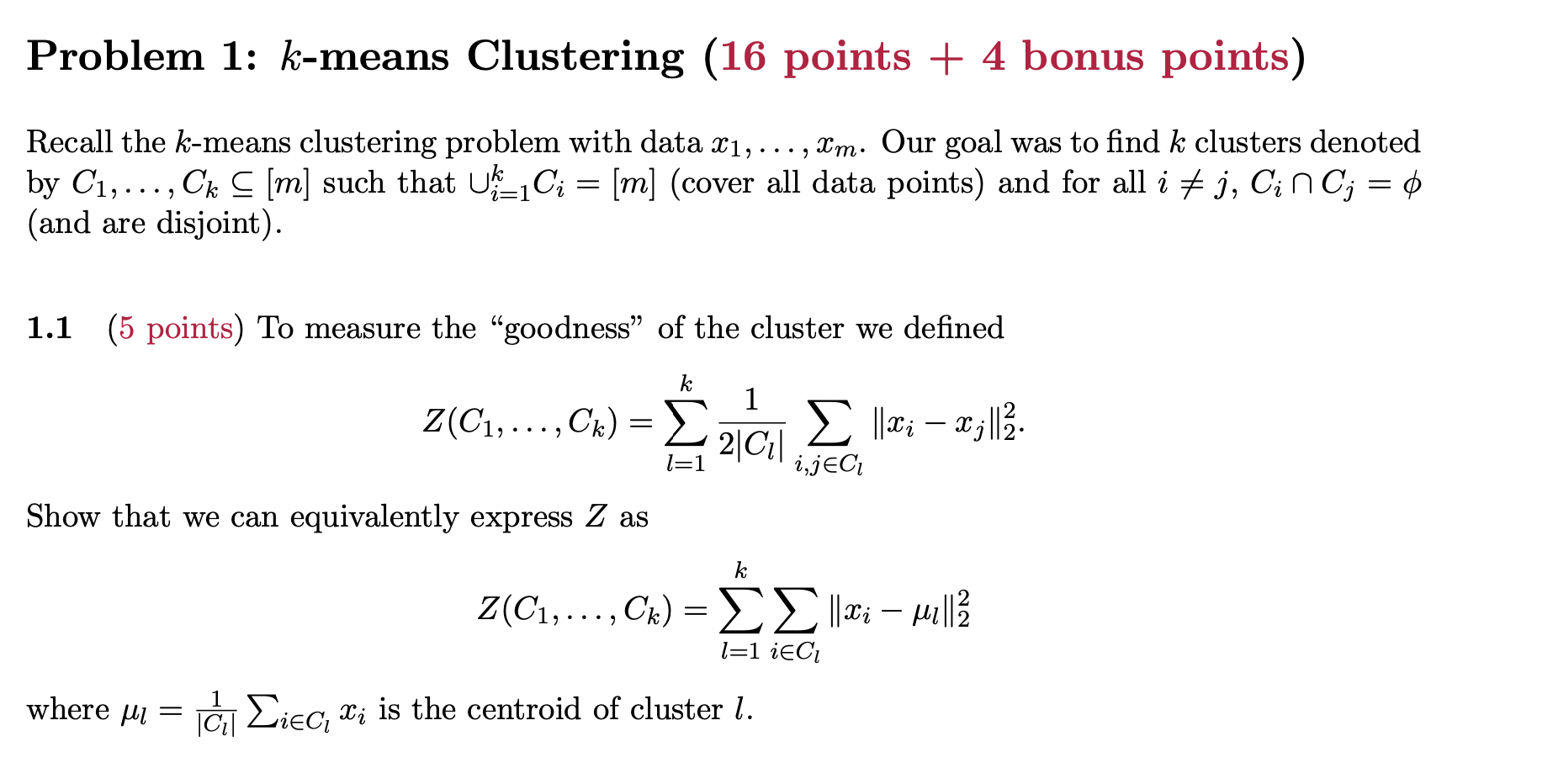 Solved Recall the k-means clustering problem with data | Chegg.com