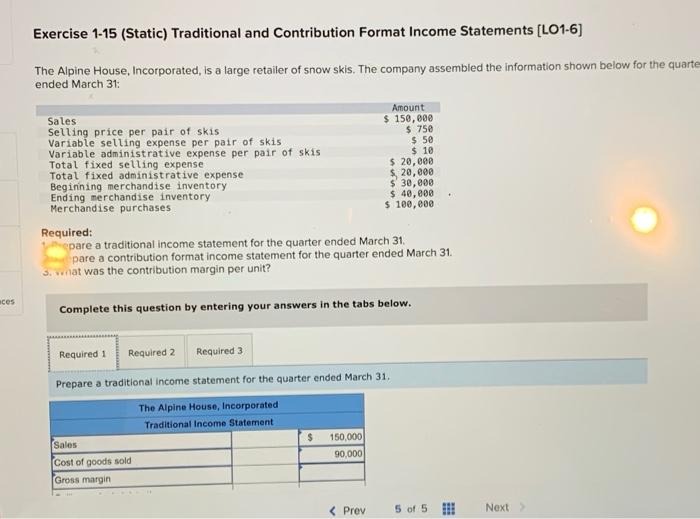 Solved Exercise 1-15 (Static) Traditional and Contribution | Chegg.com