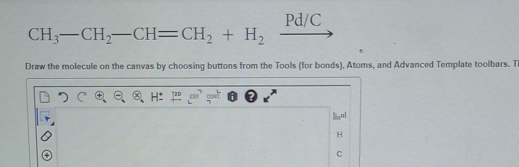 Solved Draw the molecules on the canvas by choosing buttons | Chegg.com