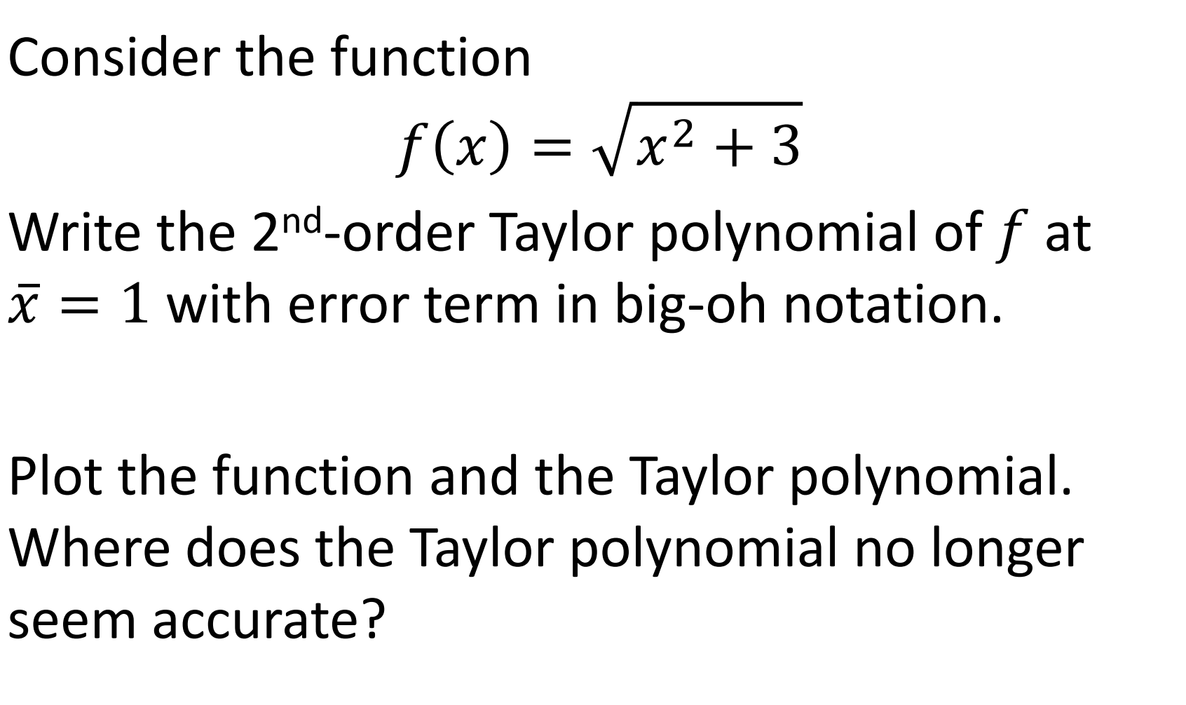 Solved Consider the function 𝑓 𝑥 = 𝑥2 + 3Write the | Chegg.com Solved Consider the function 𝑓 𝑥 = 𝑥2 + 3Write the | Chegg.com
