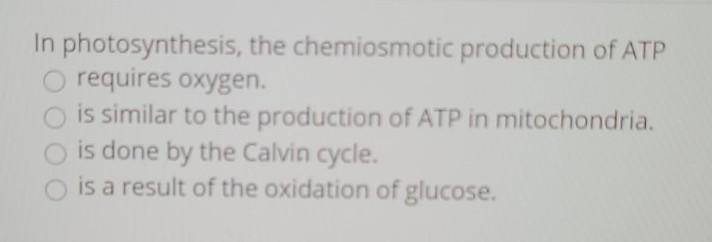 Solved In photosynthesis, the chemiosmotic production of ATP | Chegg.com