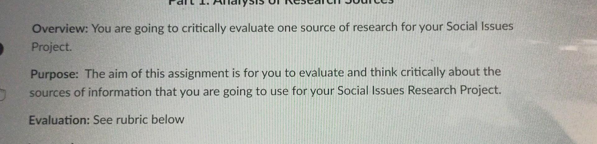 Overview: You are going to critically evaluate one | Chegg.com