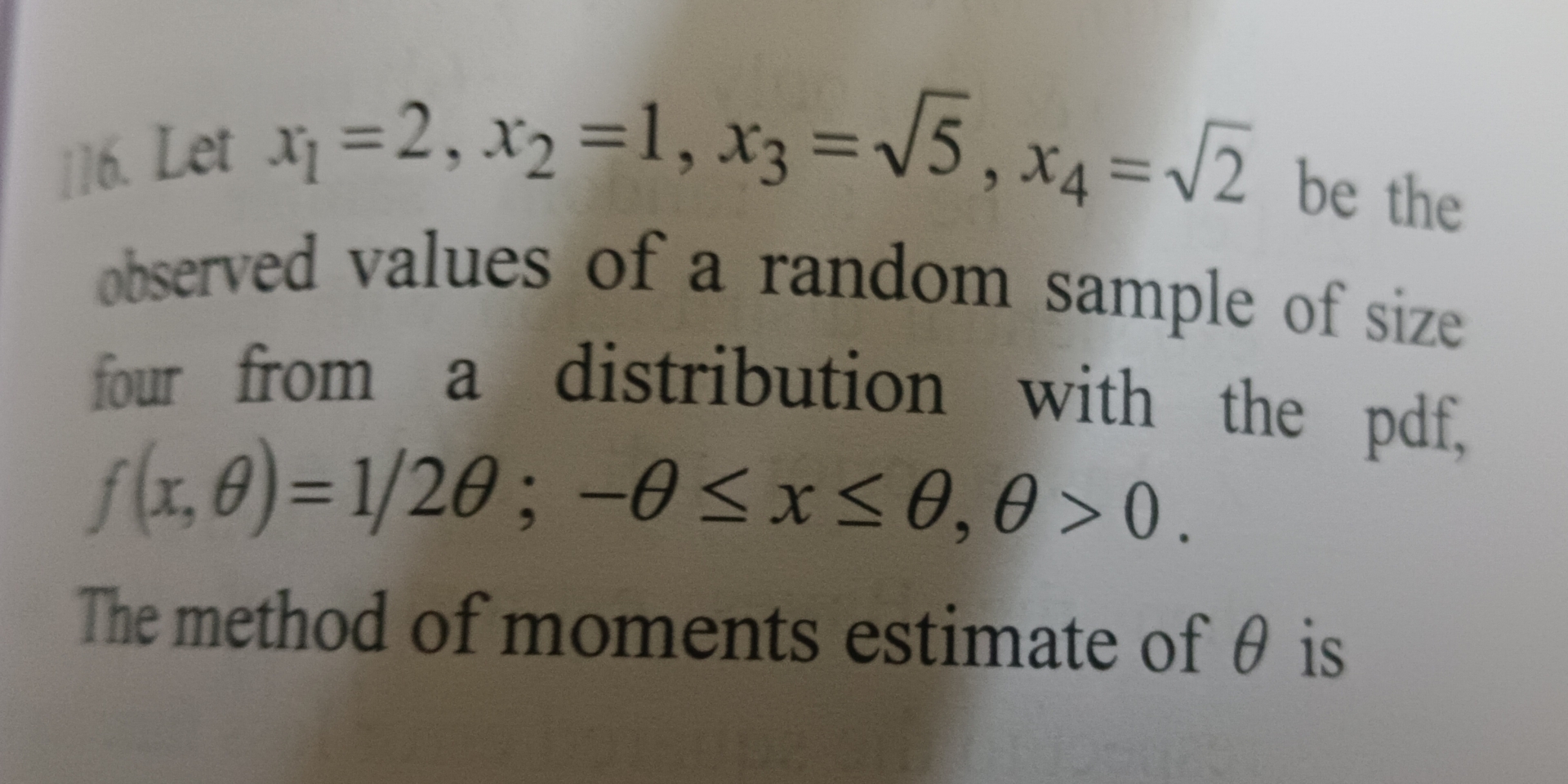 Solved Let x1=2,x2=1,x3=52,x4=22 ﻿be the observed values of | Chegg.com