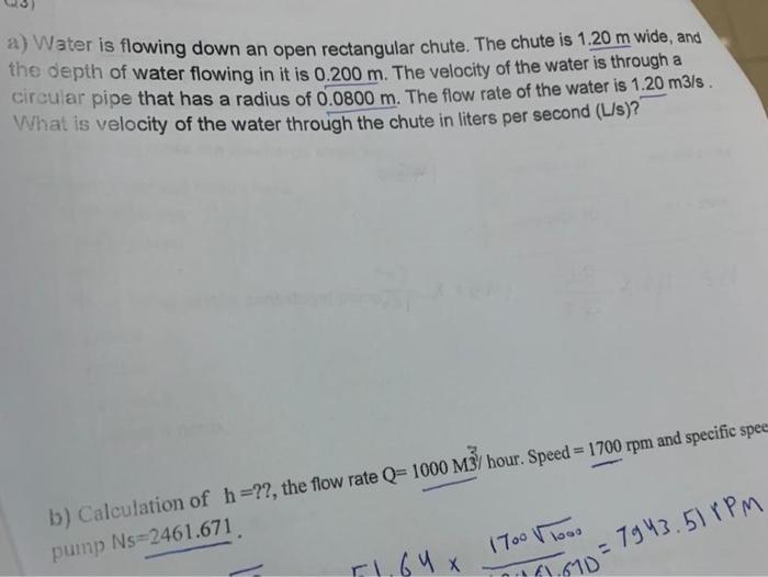 Solved a) Water is flowing down an open rectangular chute. | Chegg.com