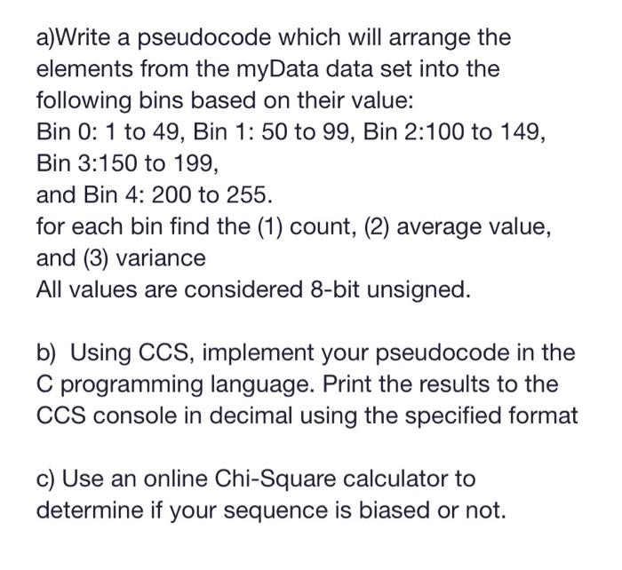 Solved a)Write a pseudocode which will arrange the elements | Chegg.com