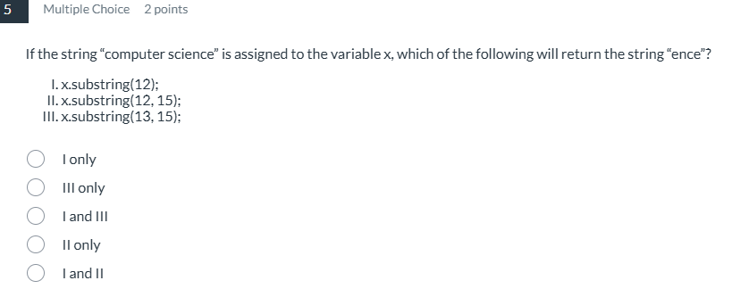 Solved If the string "computer science" is assigned to the | Chegg.com