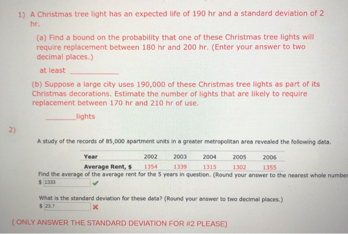 Solved 1) A Christmas tree light has an expected life of 190 | Chegg.com