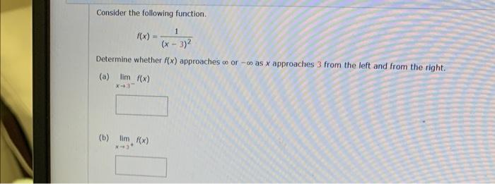 Solved Consider the following function. f(x)=(x−3)21 | Chegg.com