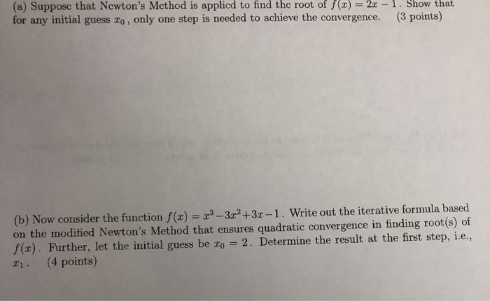 Solved (a) Suppose that Newton's Method is applied to find | Chegg.com