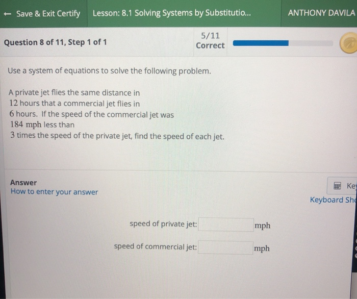 Solved Save & Exit Certify Lesson: 8.1 Solving Systems by | Chegg.com