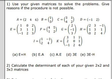 Solved 1) Use your given matrices to solve the problems. | Chegg.com