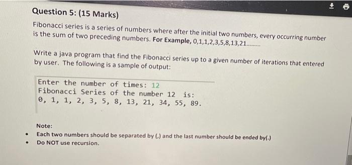 Solved 16 Question 5: (15 Marks) Fibonacci series is a | Chegg.com